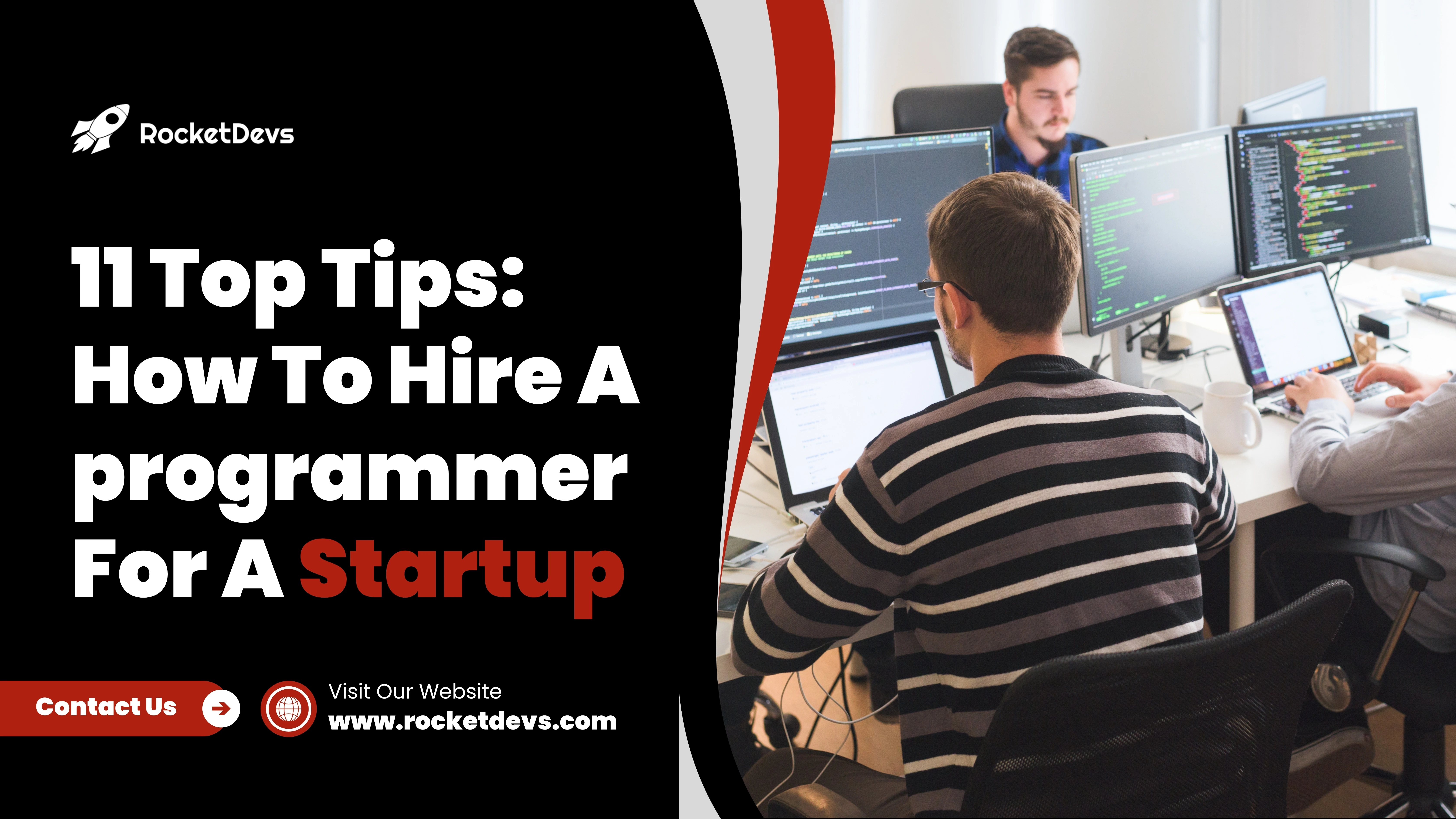 How To Hire A Programmer For A Startup: 11 Top Tips Blog | RocketDevs